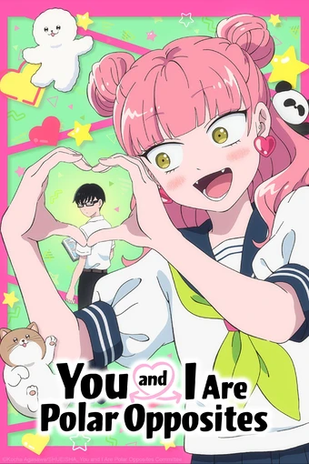 You and I Are Polar Opposites English Subbed Watch On HiAnime